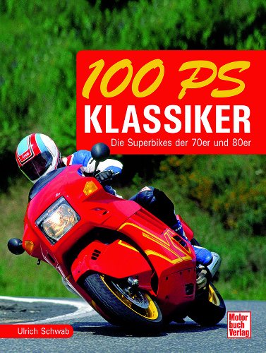 Book MBV 100 hp classics, the super bikes of the 70s & 80s